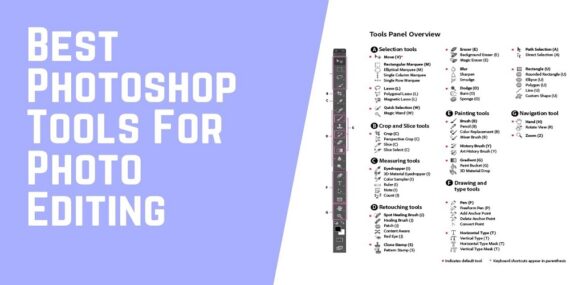 20 Best Photoshop Tools To Become Master In Photo Editing
